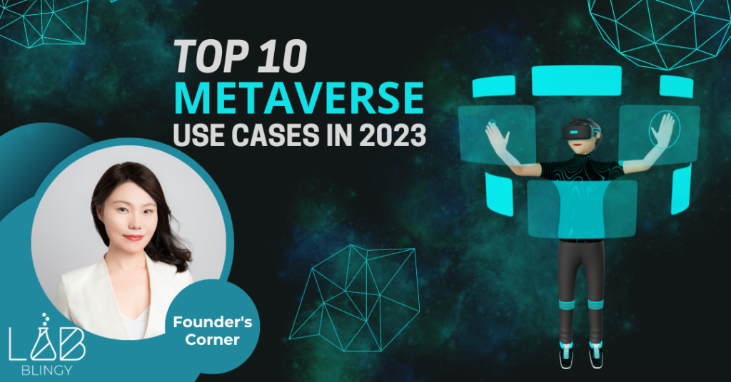 Top 10 Metaverse Use Cases in 2023 - BlingyLab