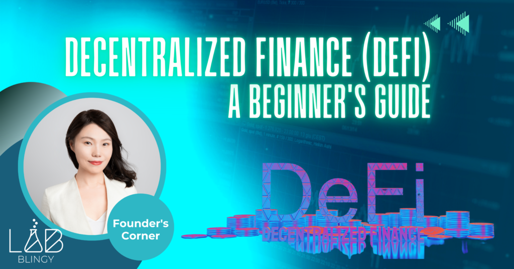 Decentralized Finance (DeFi): A Beginner's Guide - BlingyLab
